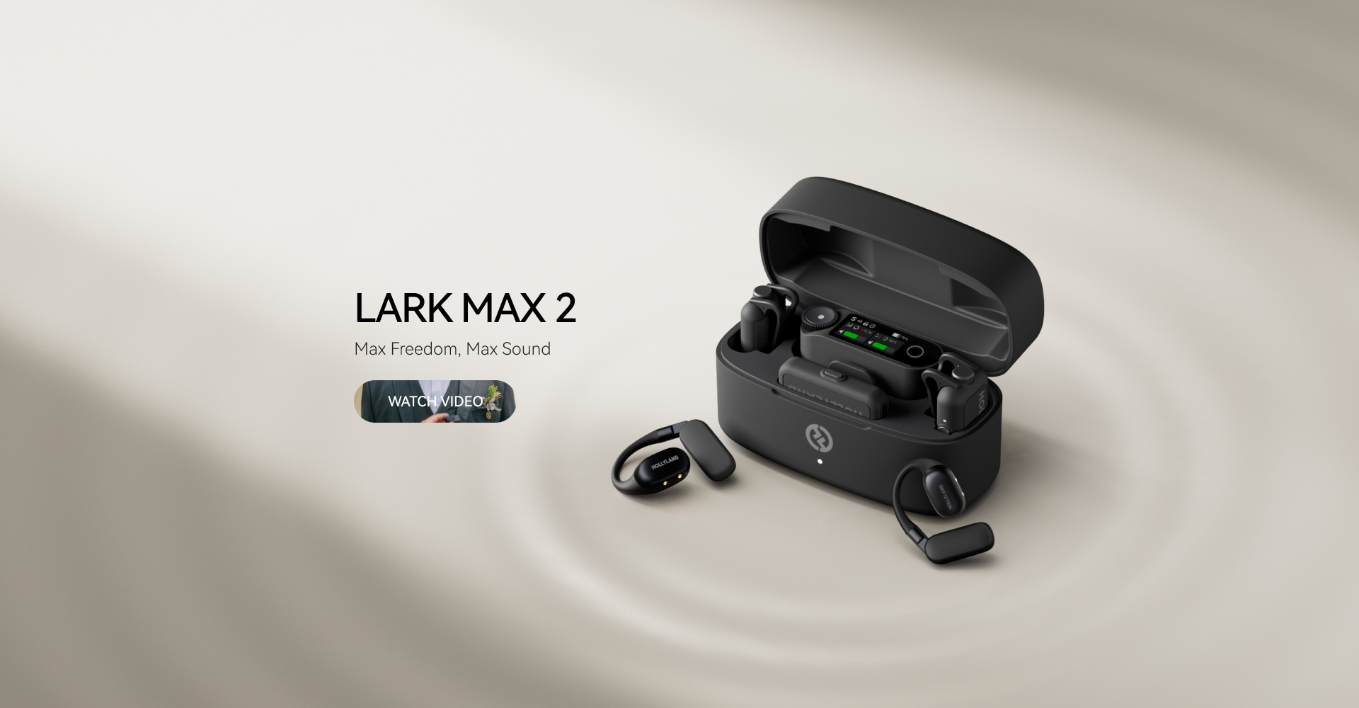 “Max Freedom, Max Sound” Hollyland Launches LARK MAX 2 – Hollyland Store